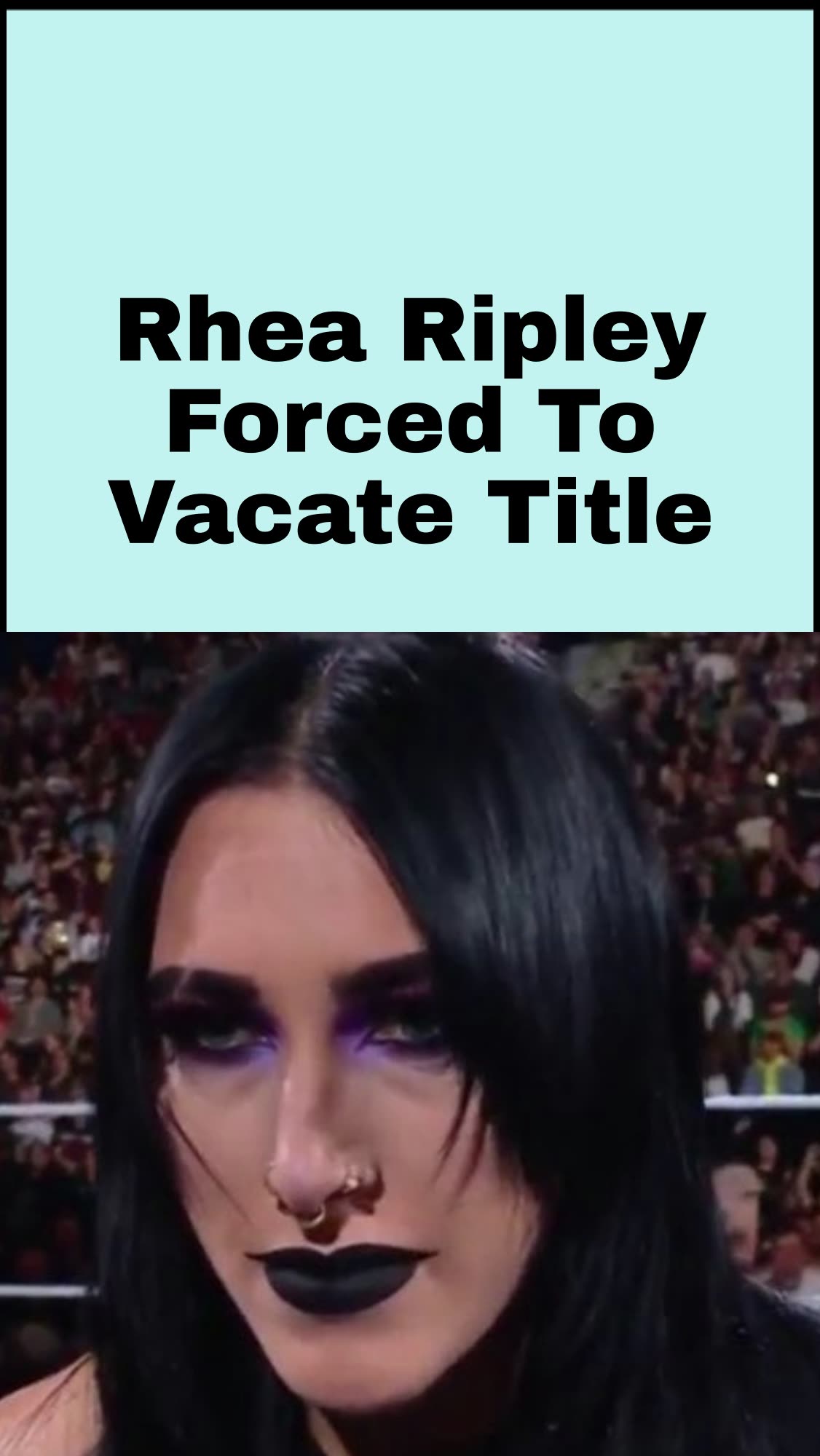 Rhea Ripley Forced To Vacate Title