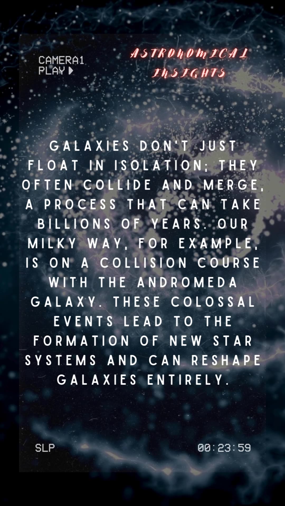 Galactic Collisions: Cosmic Ballet