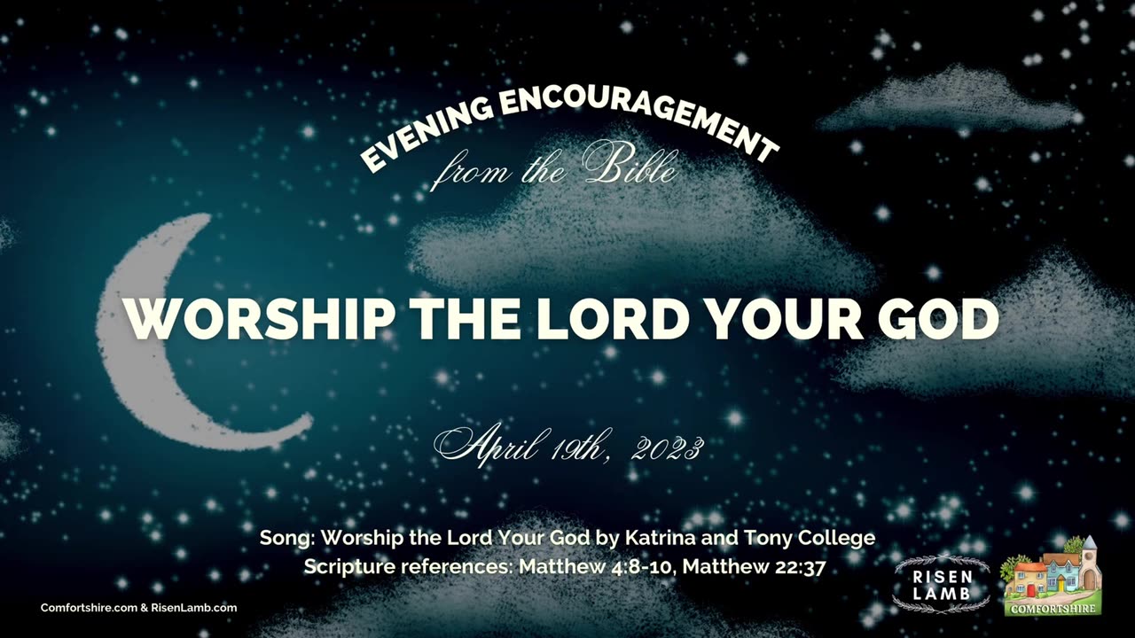 Worship the Lord Your God