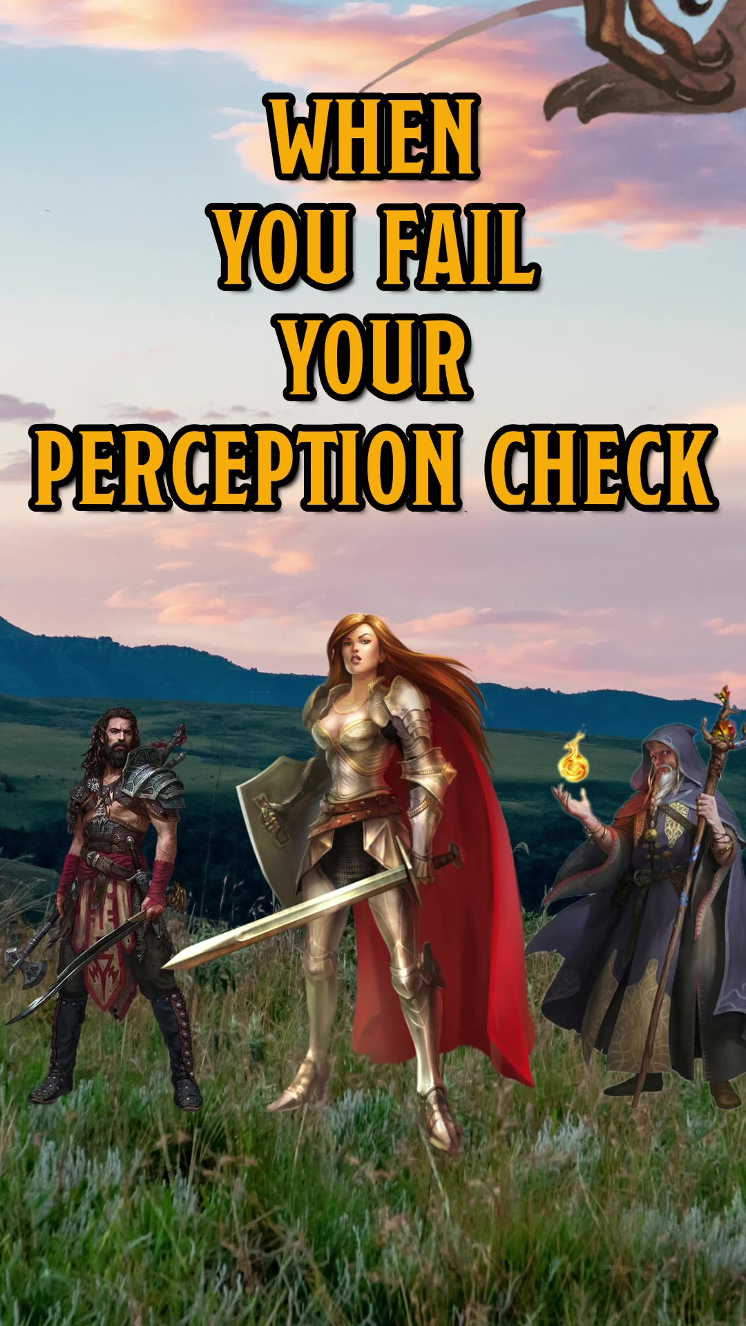 When your DND group fails its perception check!