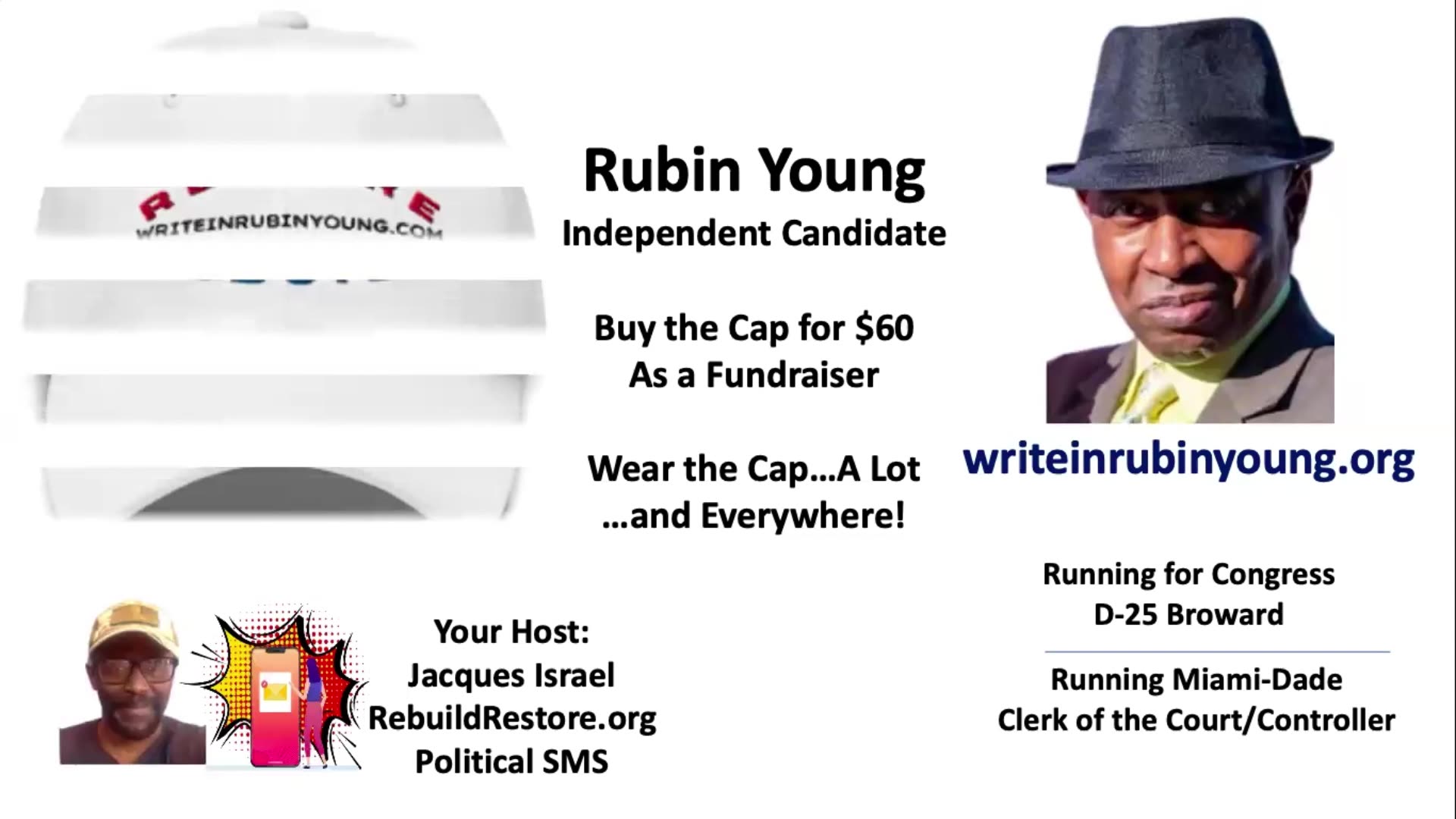 South Florida "Write-In" INDEPENDENT Candidate Rubin Young Is A ...