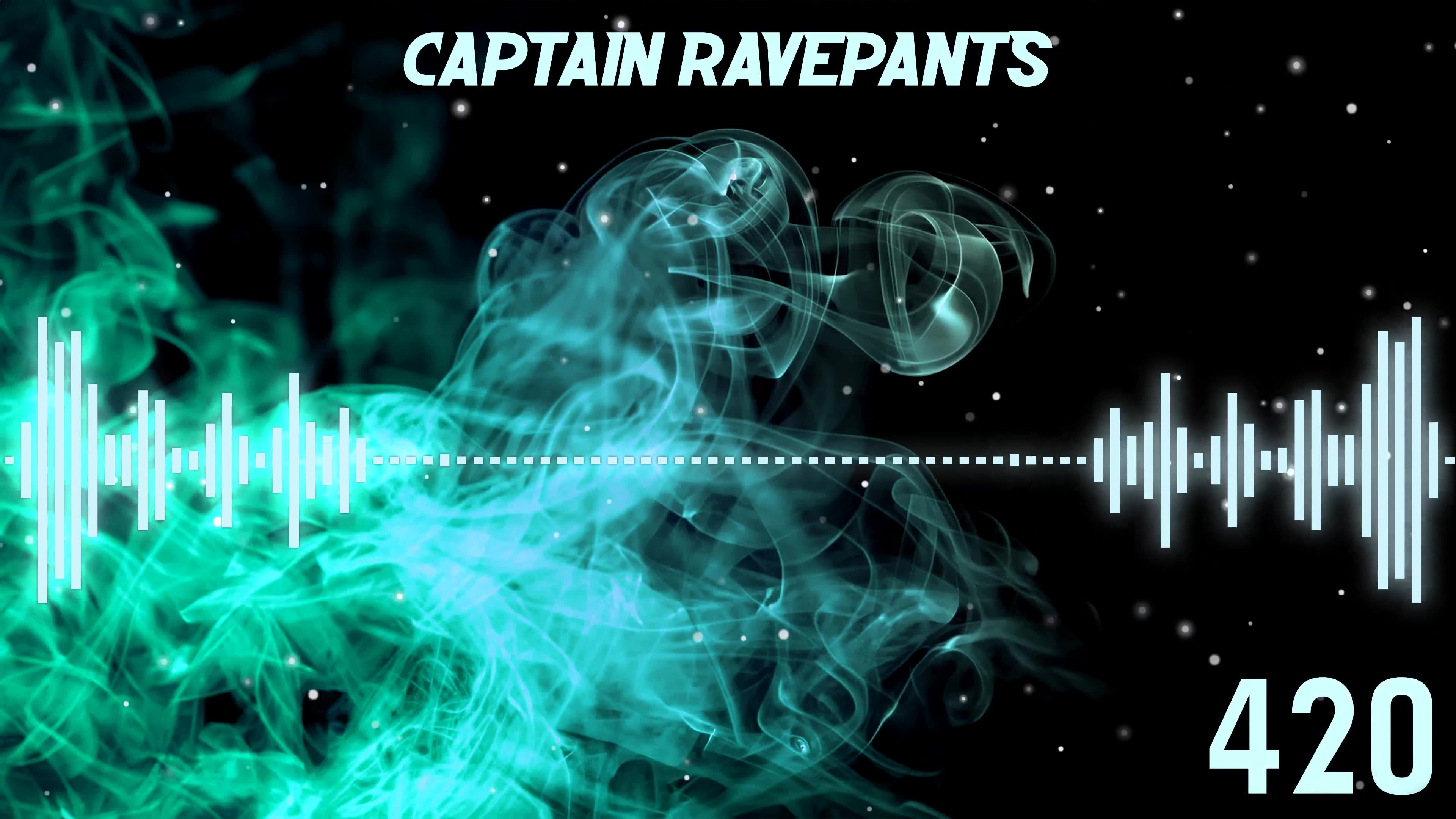 Captain Ravepants - 420