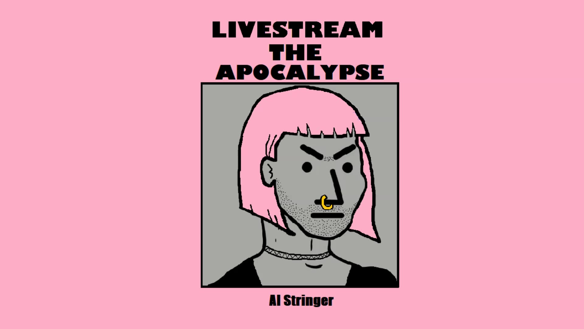 Al Stringer - Livestream the apocalypse