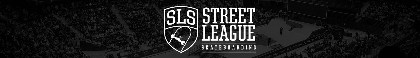 SLS - Street League Skateboarding